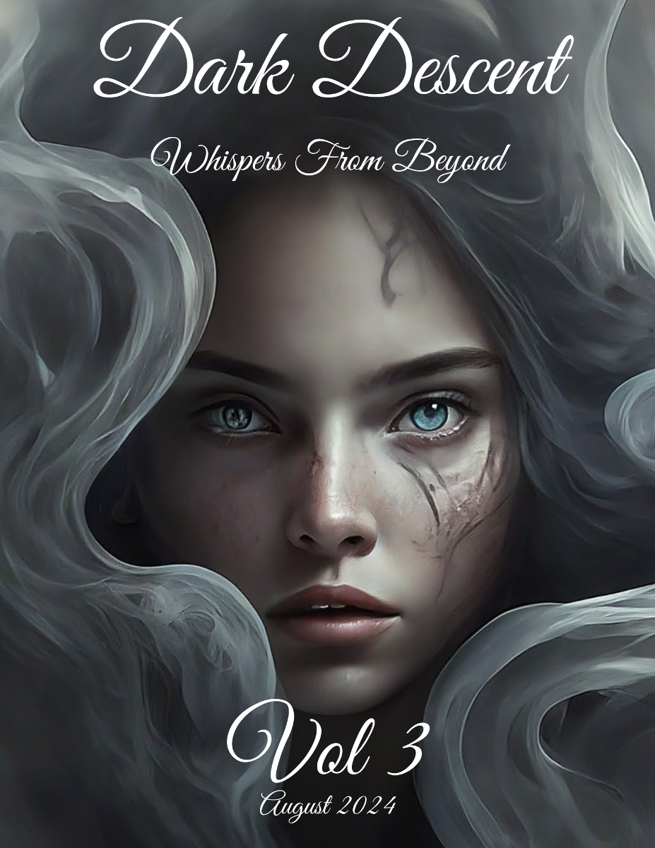 Published in Dark Descent Vol 3 – Caleb James K.